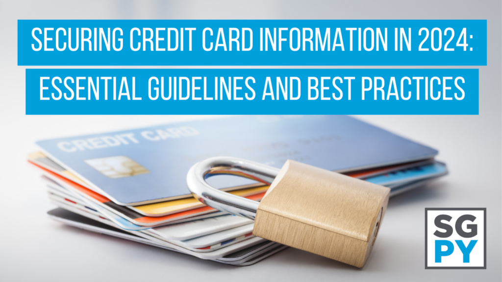 Securing Credit Card Information in 2024 - SignaPay